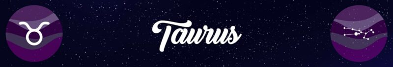 Horoscopes - Taurus - Wicca Academy